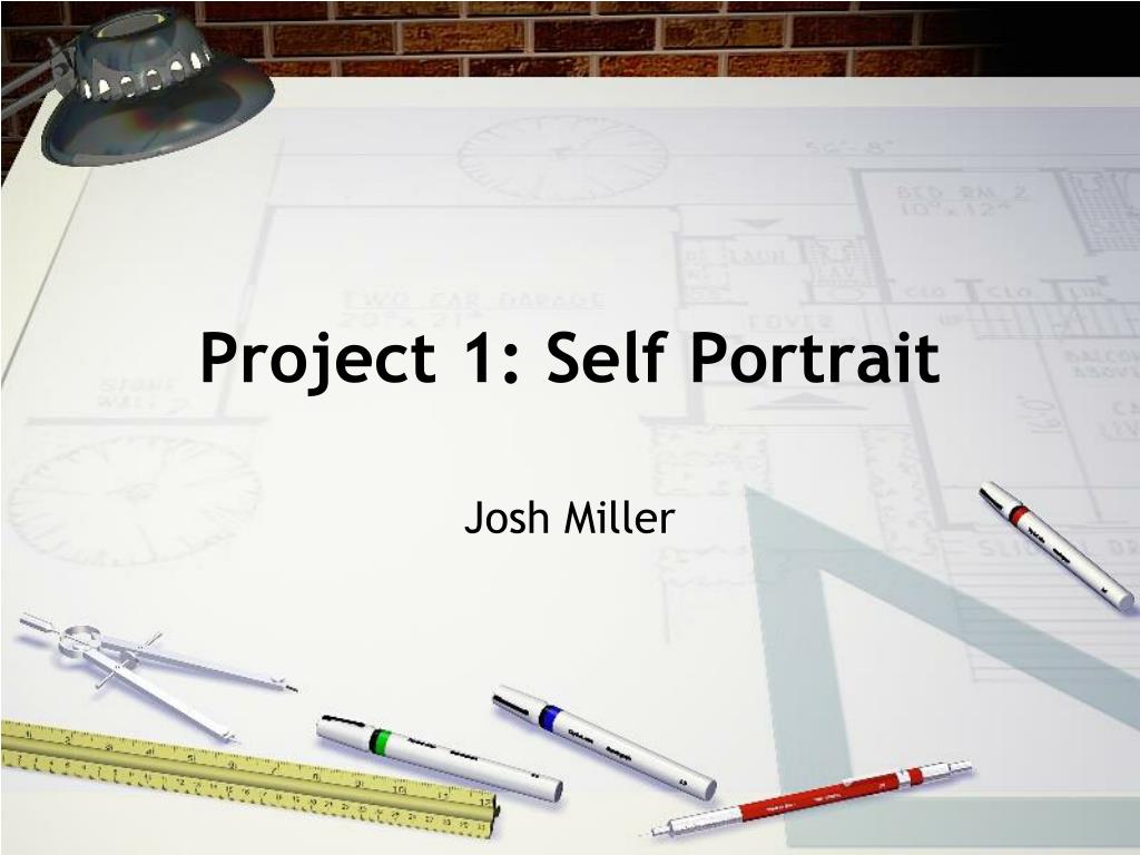 PPT - Project 1: Self Portrait PowerPoint Presentation, free download ...
