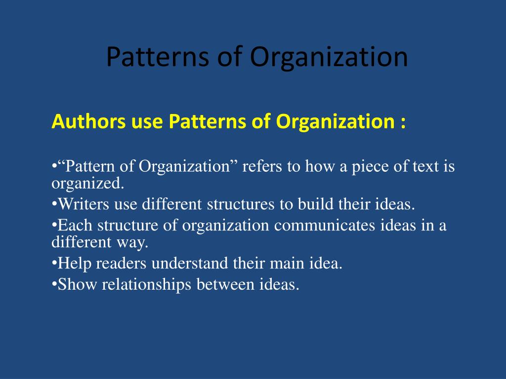 PPT - Understanding Patterns of Organization in Writing PowerPoint ...