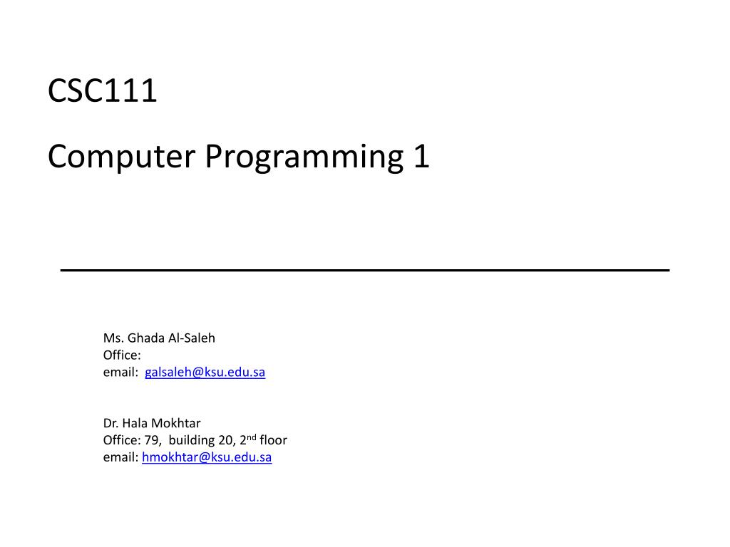 PPT - CSC111 Computer Programming 1 PowerPoint Presentation, free ...