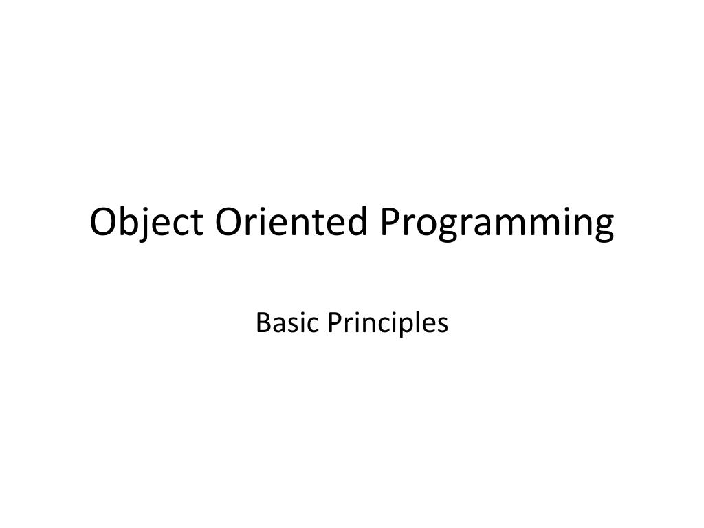 Ppt Object Oriented Programming Powerpoint Presentation Free Download Id1043937