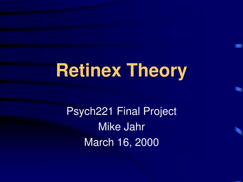 PPT - Retinex Theory PowerPoint Presentation, free download - ID:1045593
