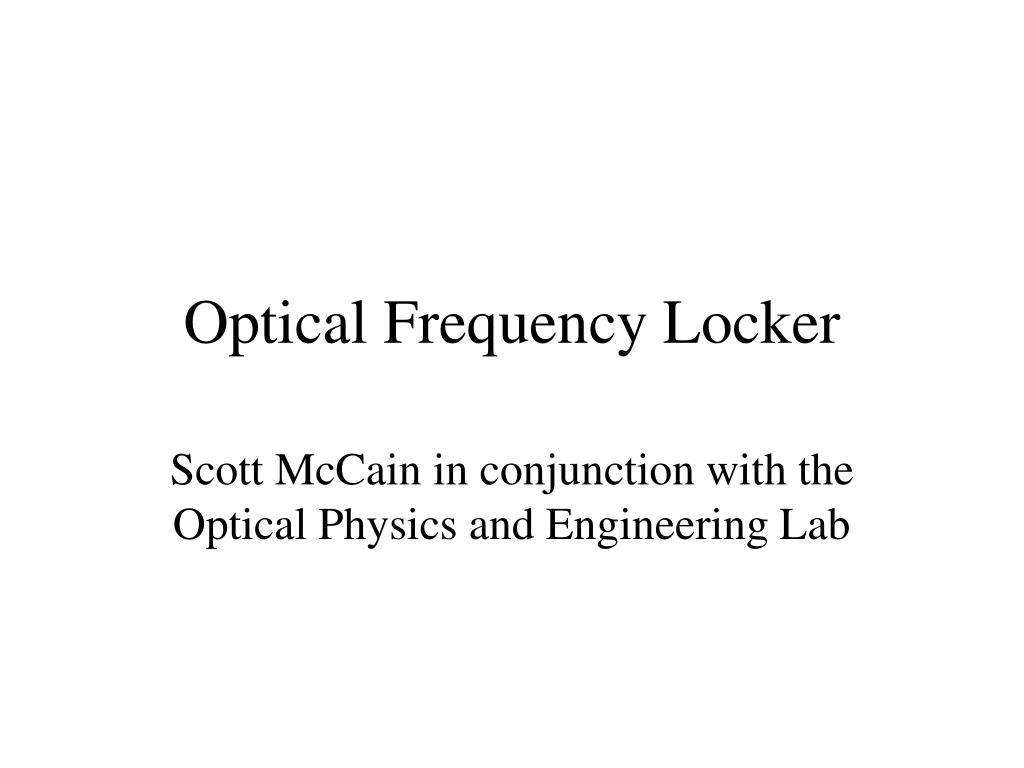 PPT - Precision Optical Frequency Locking System Using Microcavity ...