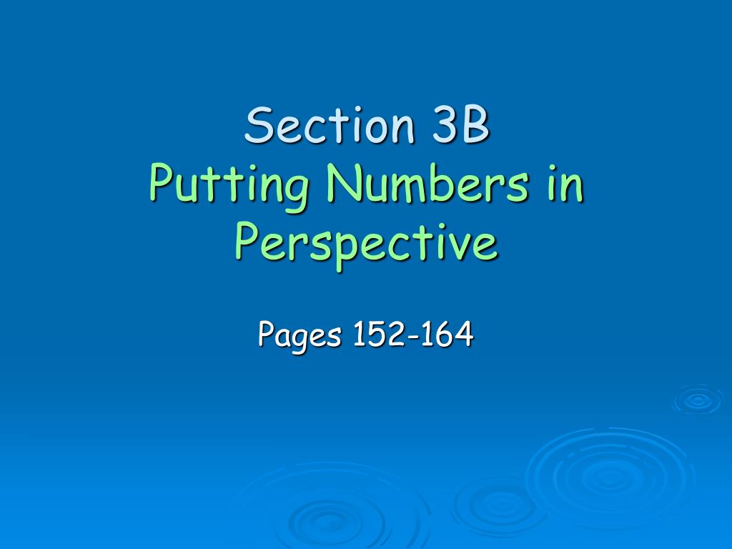 PPT - Section 3B Putting Numbers in Perspective PowerPoint Presentation ...