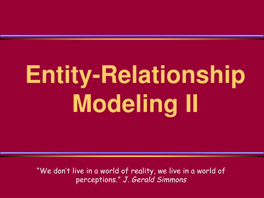 PPT - Entity-Relationship Modeling II PowerPoint Presentation, free ...
