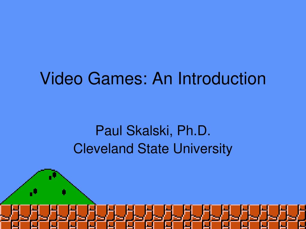 PPT - Video Games: An Introduction PowerPoint Presentation, free ...