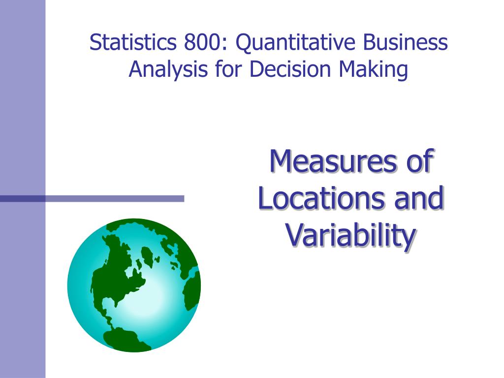 PPT - Statistics 800: Quantitative Business Analysis for Decision Making PowerPoint Presentation ...