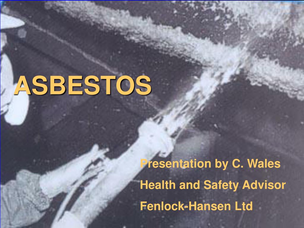 PPT - ASBESTOS PowerPoint Presentation, free download - ID:1049472