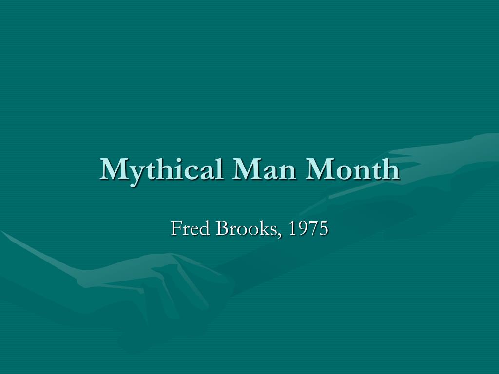 PPT - Mythical Man Month PowerPoint Presentation, free download - ID ...