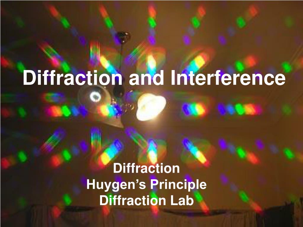 PPT - Diffraction and Interference PowerPoint Presentation, free ...