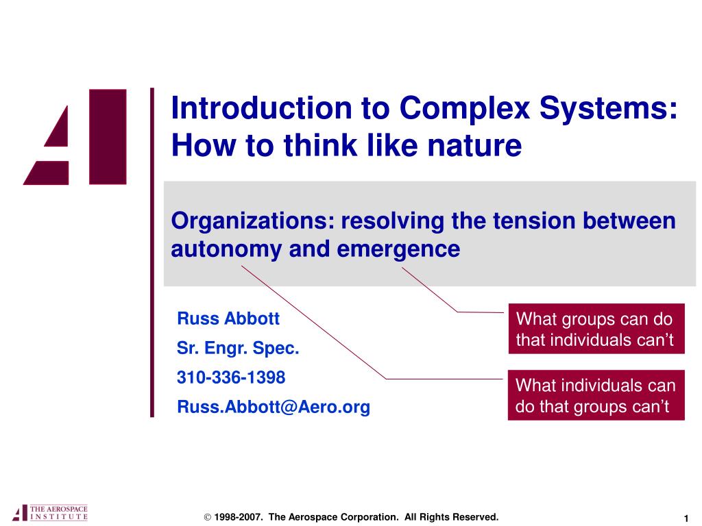 PPT - Introduction to Complex Systems: How to think like nature ...