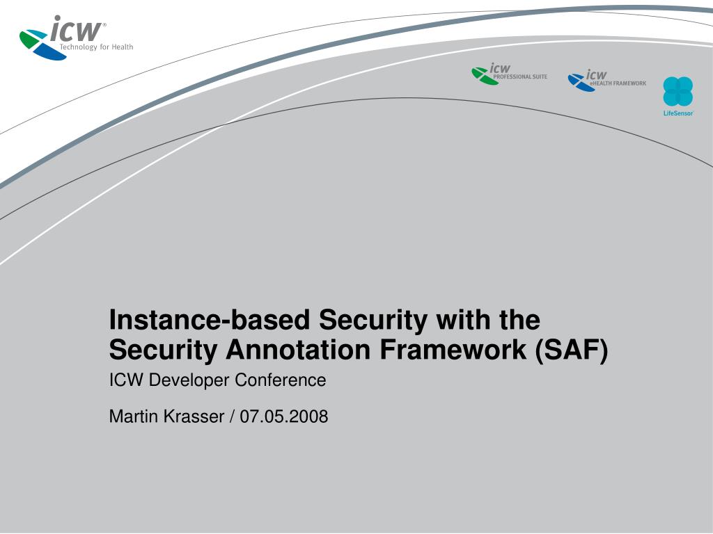 PPT - Instance-based Security with the Security Annotation Framework ...