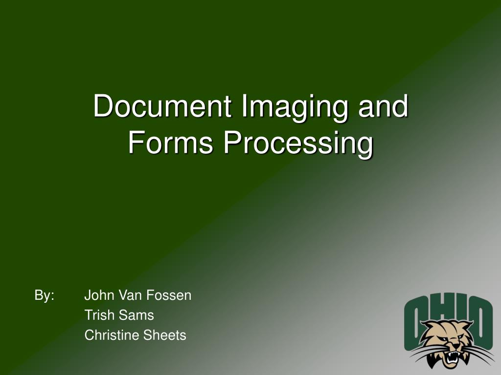 PPT - Document Imaging and Forms Processing PowerPoint Presentation ...