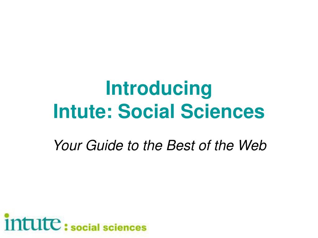 PPT - Introducing Intute: Social Sciences PowerPoint Presentation, free ...