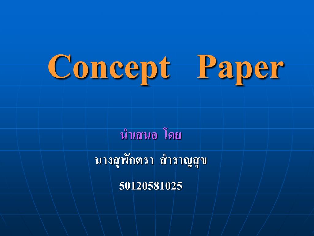 PPT - Concept Paper PowerPoint Presentation, free download - ID:1053900