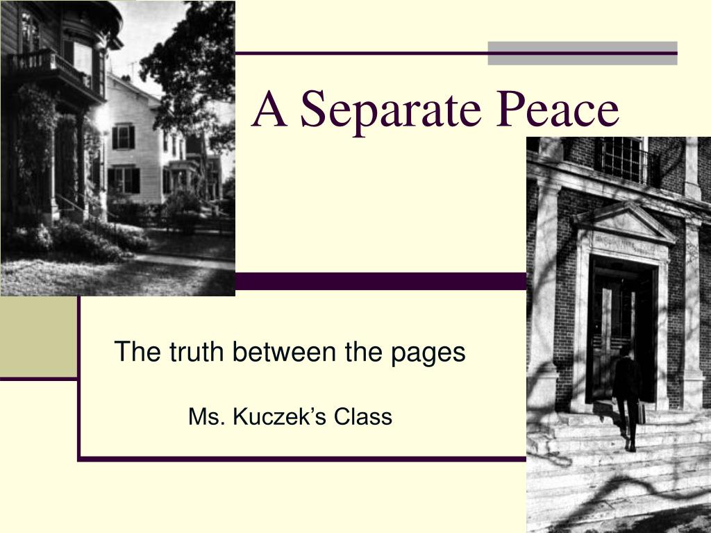 PPT - A Separate Peace PowerPoint Presentation, free download - ID:1054321