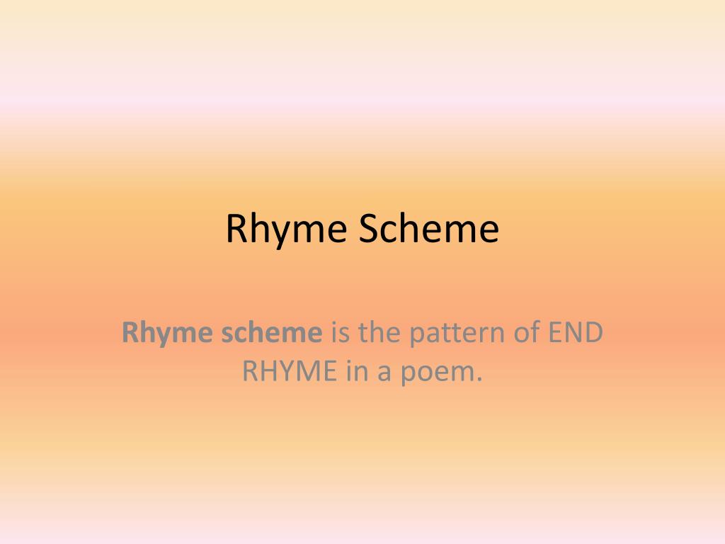 PPT - Rhyme Scheme PowerPoint Presentation, free download - ID:1054608