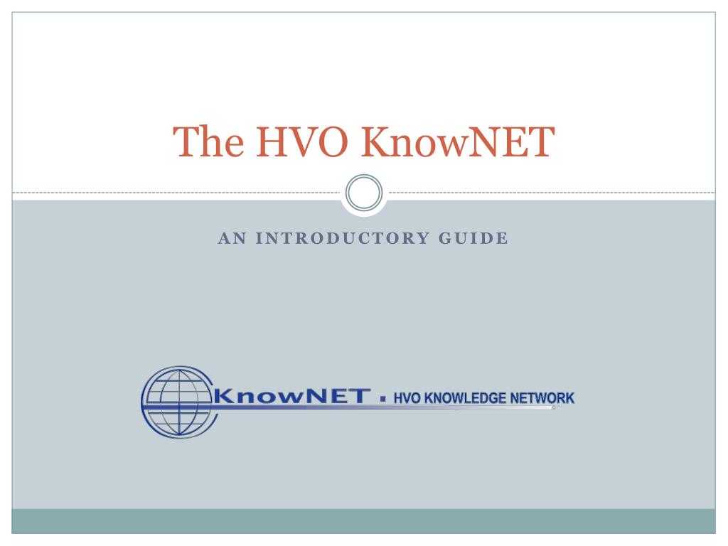 PPT - The HVO KnowNET PowerPoint Presentation, free download - ID:1054620