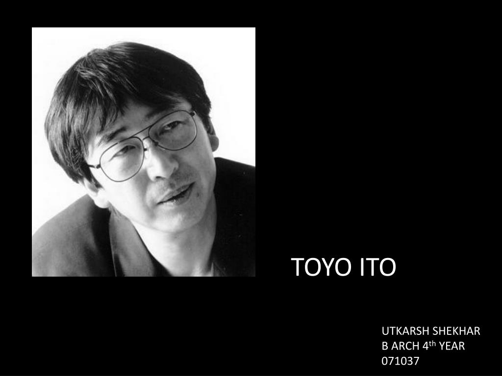 PPT - TOYO ITO PowerPoint Presentation, free download - ID:1055185