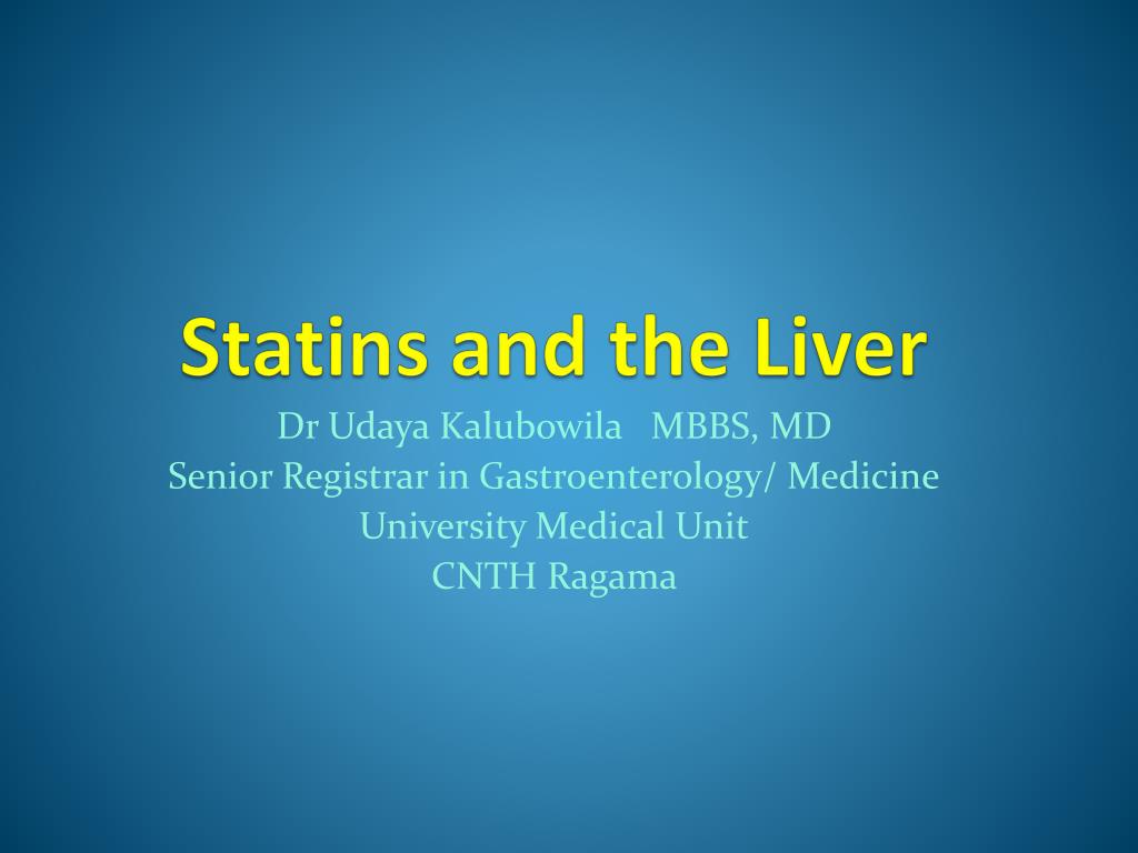 PPT - Statins and the Liver PowerPoint Presentation, free download - ID ...