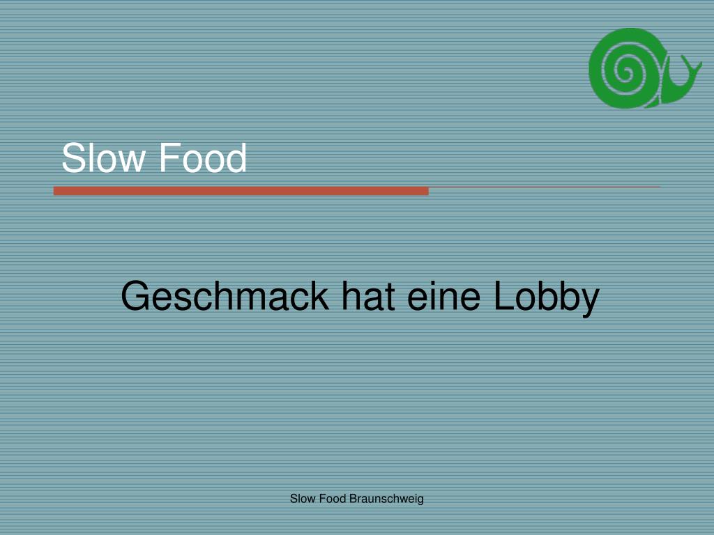 PPT - Slow Food PowerPoint Presentation, free download - ID:1057463