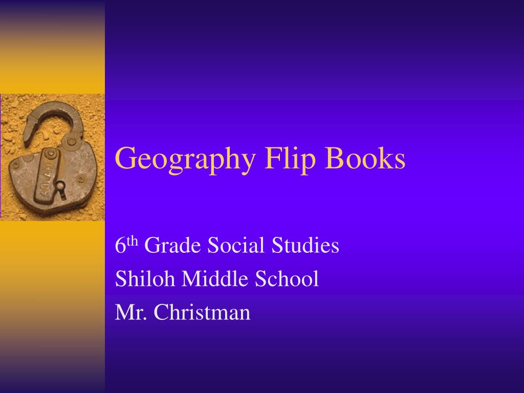 PPT - Geography Flip Books PowerPoint Presentation, free download - ID ...