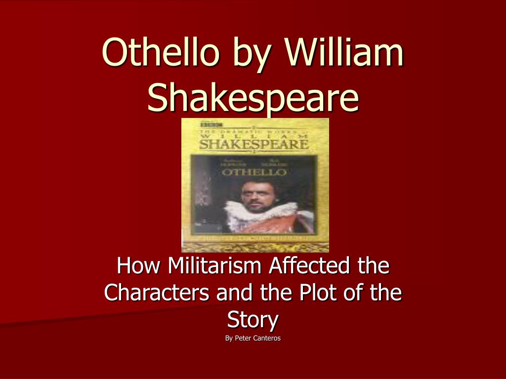 PPT - Othello by William Shakespeare PowerPoint Presentation, free ...