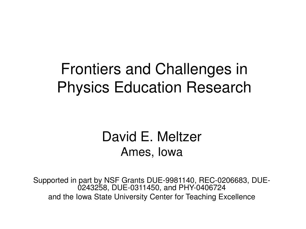 PPT - Frontiers and Challenges in Physics Education Research PowerPoint ...
