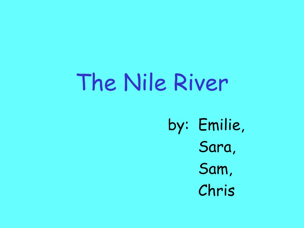 PPT - The Nile River PowerPoint Presentation, free download - ID:1058896