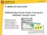 PPT - Overview of AIMSweb Reports PowerPoint Presentation, free ...