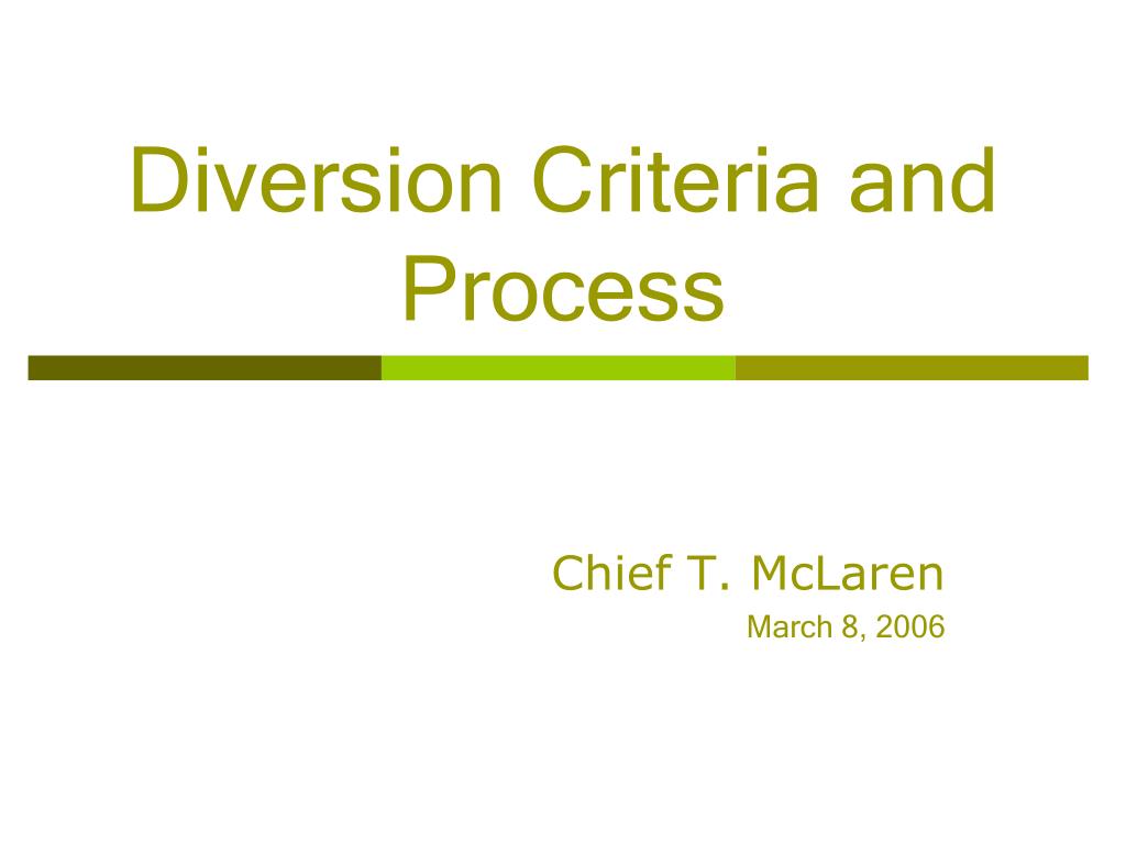PPT - Diversion Criteria and Process PowerPoint Presentation, free ...
