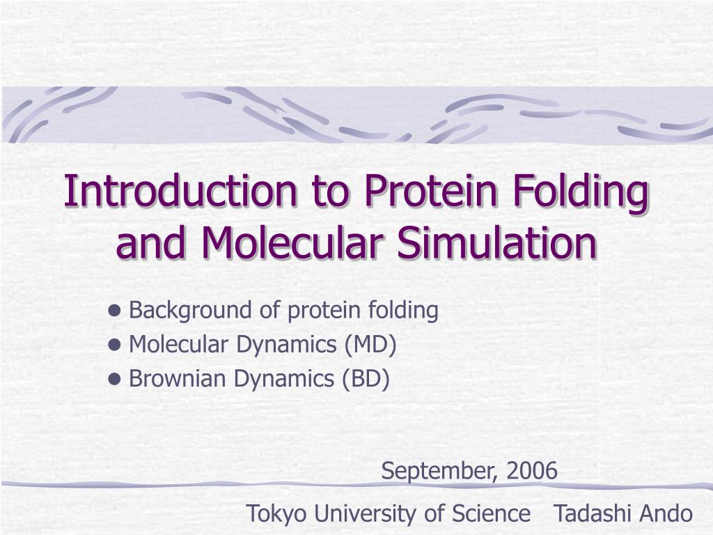 PPT - Introduction to Protein Folding and Molecular Simulation ...
