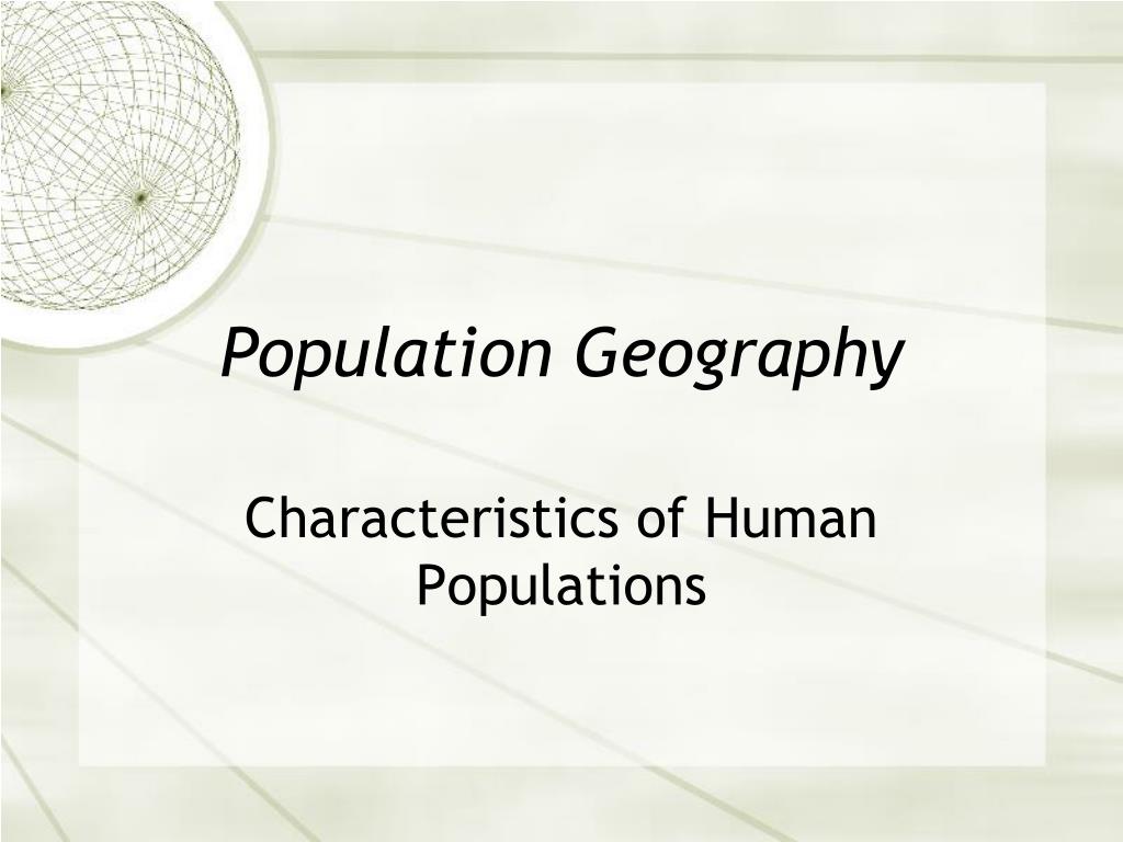 PPT - Population Geography PowerPoint Presentation, free download - ID ...