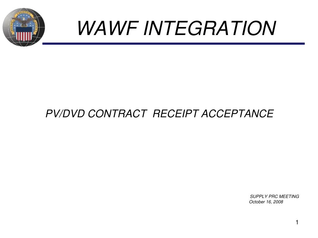 PPT - WAWF INTEGRATION PowerPoint Presentation, free download - ID:1062598