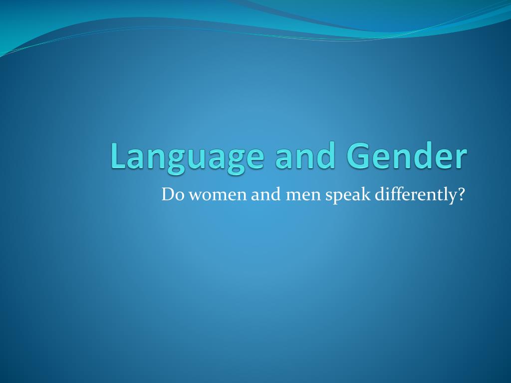 PPT - Language and Gender PowerPoint Presentation, free download - ID ...