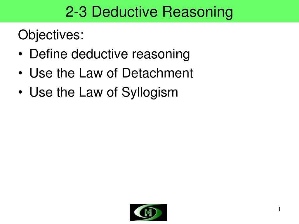 PPT - 2-3 Deductive Reasoning PowerPoint Presentation, free download ...