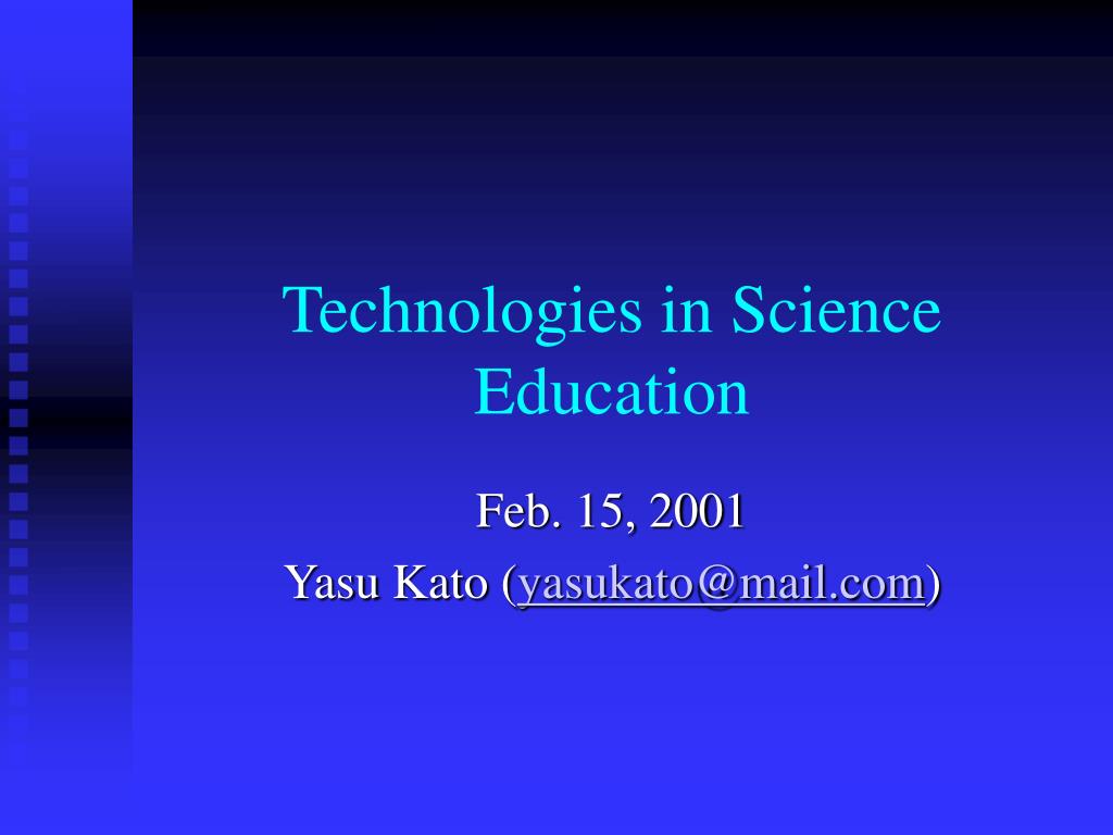 PPT - Technologies in Science Education PowerPoint Presentation, free ...