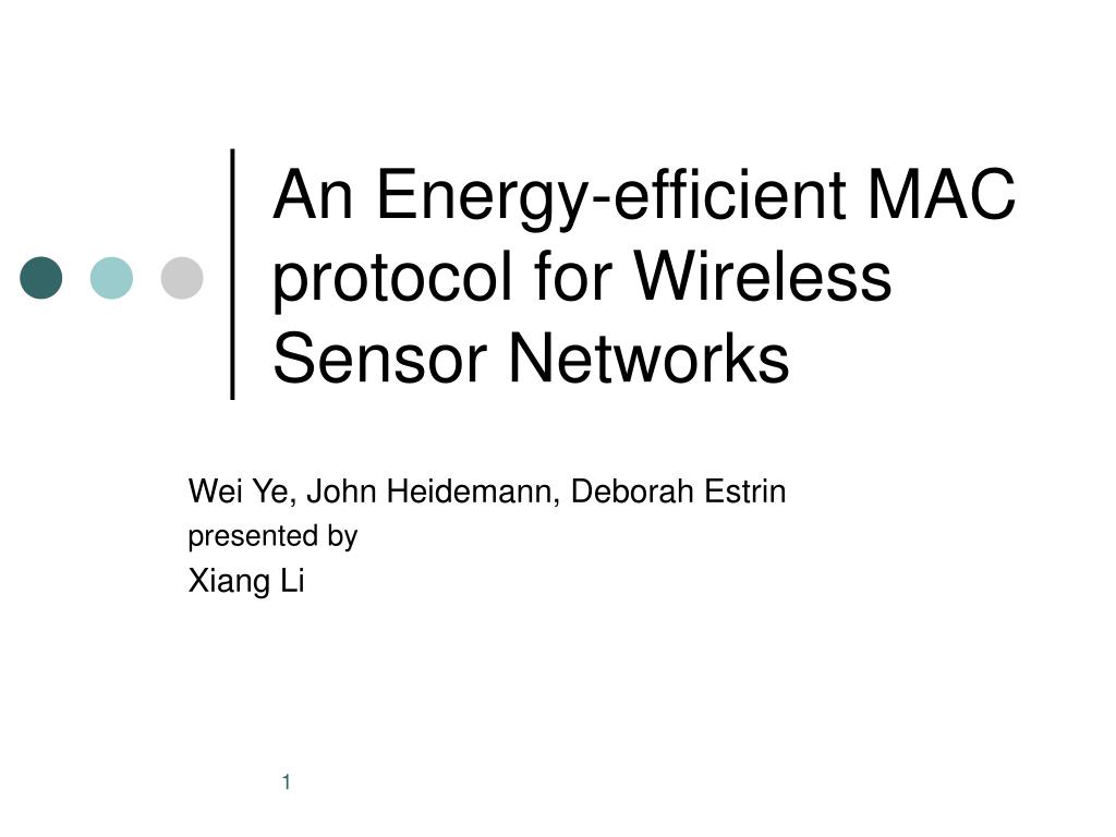 PPT - An Energy-efficient MAC protocol for Wireless Sensor Networks PowerPoint Presentation - ID ...