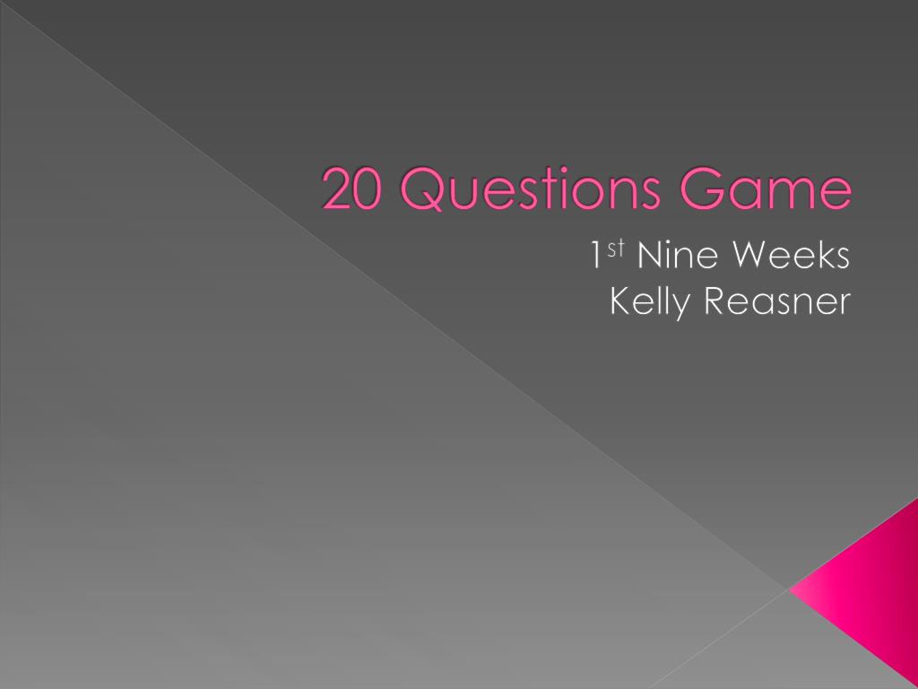 PPT - 20 Questions Game PowerPoint Presentation, free download - ID:1064429