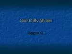 PPT - God Calls Abram PowerPoint Presentation, free download - ID:1968220