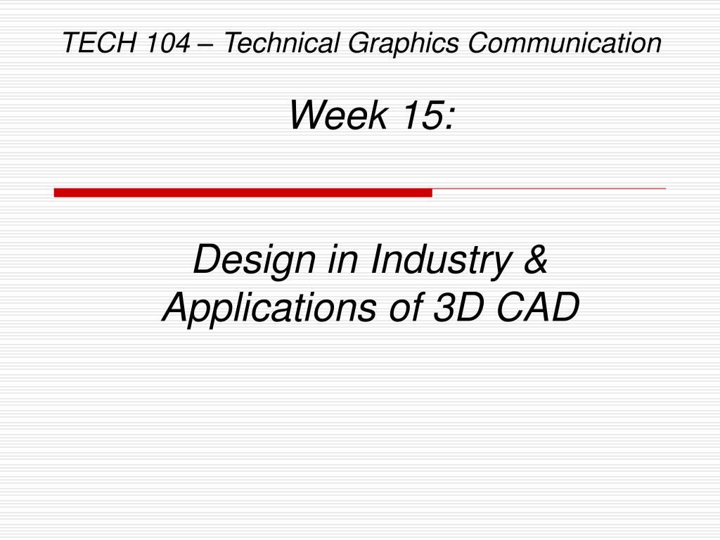 PPT - TECH 104 – Technical Graphics Communication PowerPoint ...
