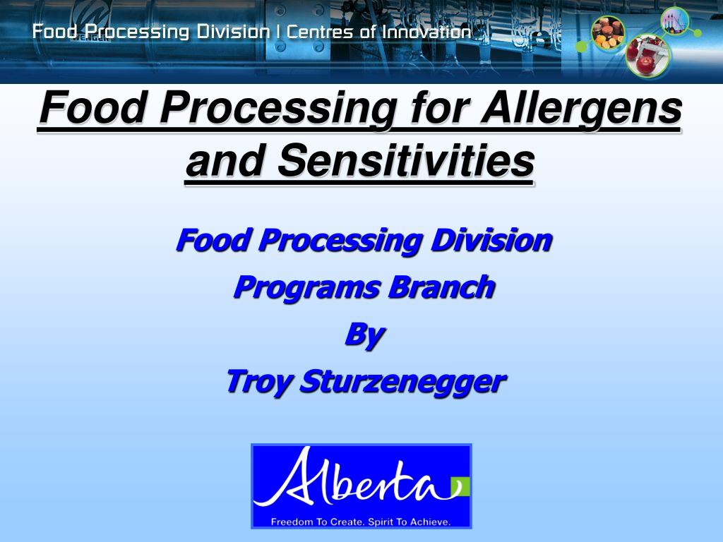 PPT - Food Processing for Allergens and Sensitivities PowerPoint ...
