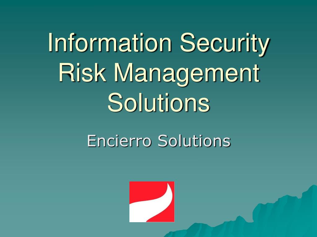 PPT - Information Security Risk Management Solutions PowerPoint ...