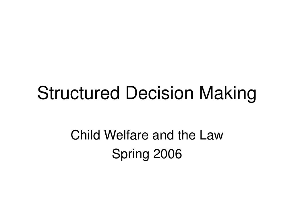 PPT - Structured Decision Making PowerPoint Presentation, free download ...