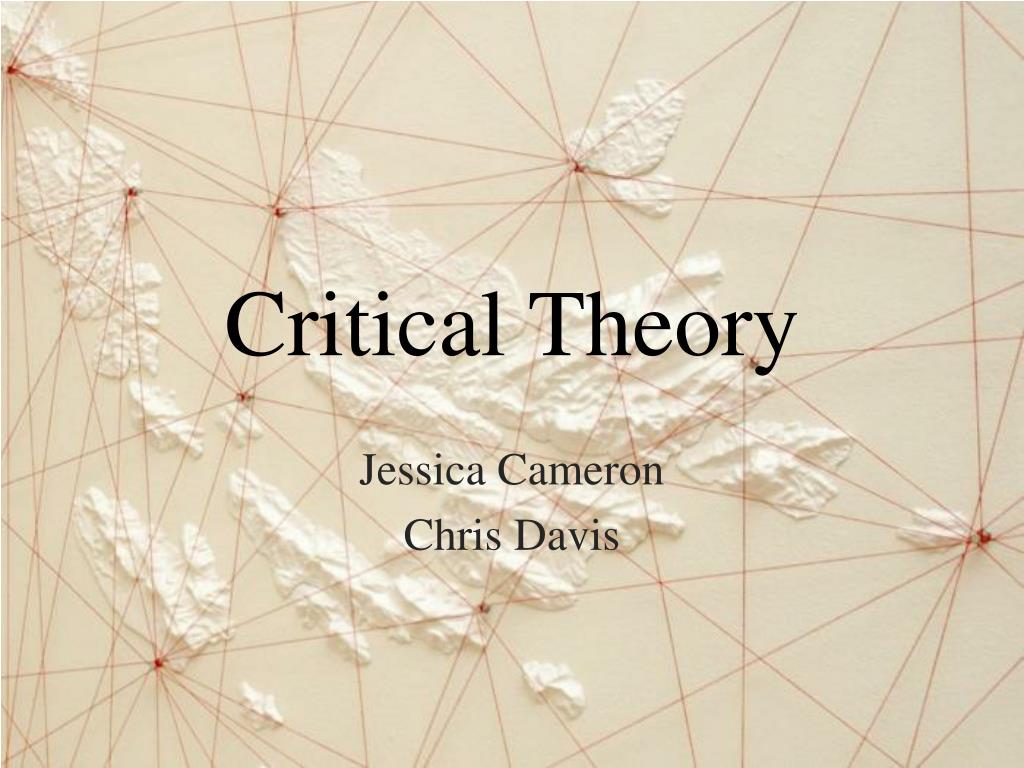 PPT - Critical Theory PowerPoint Presentation, free download - ID:1068045