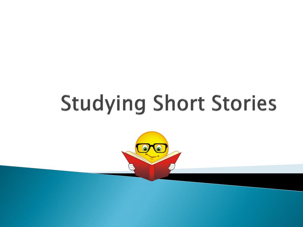 PPT - Studying Short Stories PowerPoint Presentation, free download ...