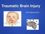 PPT - Traumatic Brain Injury PowerPoint Presentation, free download ...