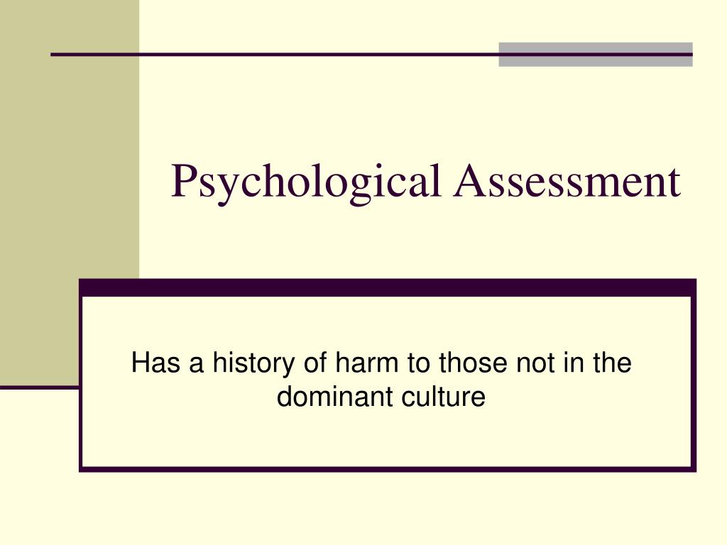 PPT - Psychological Assessment PowerPoint Presentation, free download ...