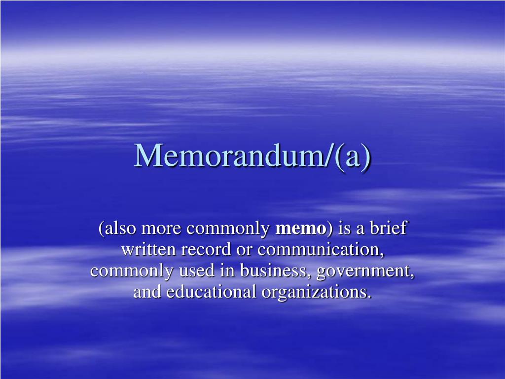 PPT - Memorandum/(a) PowerPoint Presentation, free download - ID:1070824