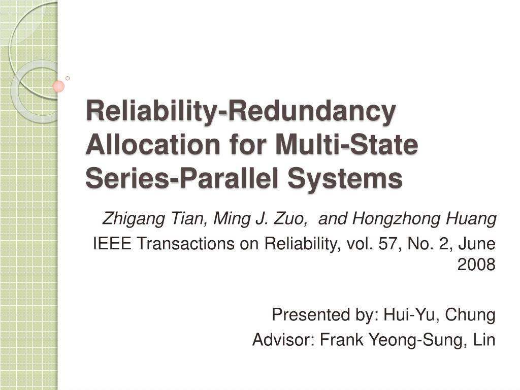 PPT - Reliability-Redundancy Allocation for Multi-State Series-Parallel Systems PowerPoint ...