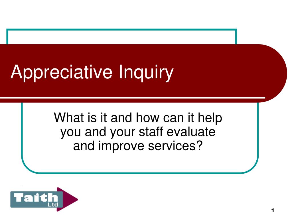 PPT - Appreciative Inquiry PowerPoint Presentation, free download - ID ...